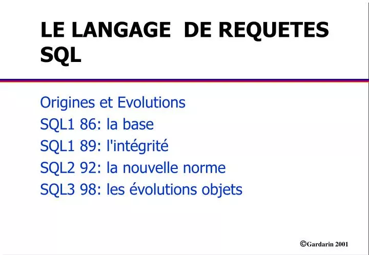 PPT - LE LANGAGE DE REQUETES SQL PowerPoint Presentation, free download ...
