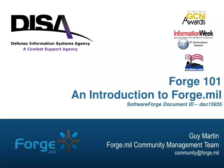 PPT - Forge 101 An Introduction to Forge.mil SoftwareForge Document ID ...