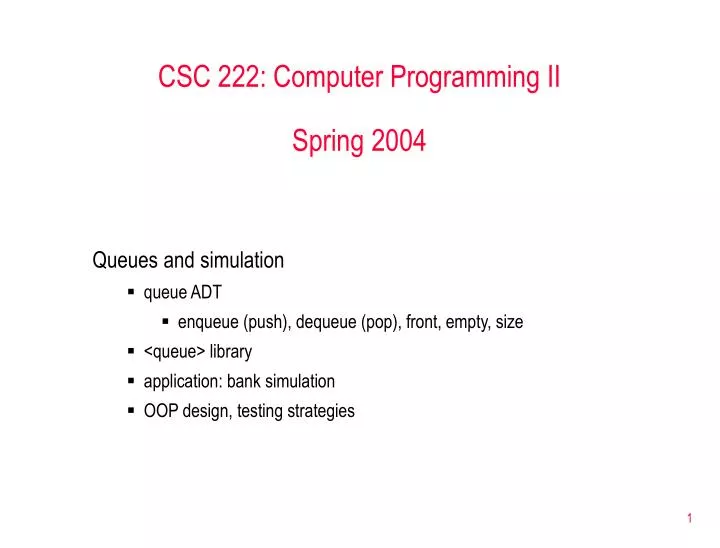 Ppt Csc 222 Computer Programming Ii Spring 2004 Powerpoint Presentation Id 4682124