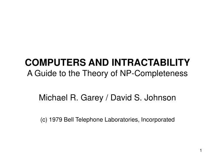 PPT - COMPUTERS AND INTRACTABILITY A Guide to the Theory of NP-Completeness PowerPoint ...