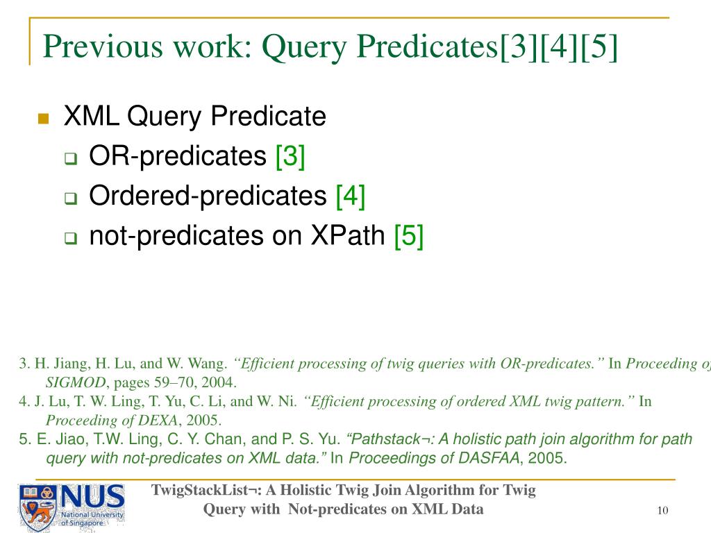 Ppt Twigstacklist¬ A Holistic Twig Join Algorithm For Twig Query With Not Predicates On Xml