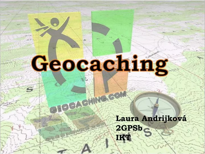 PPT - Geocaching PowerPoint Presentation, free download - ID:4682771