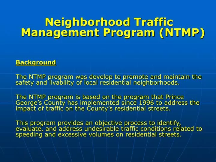 PPT - Neighborhood Traffic Management Program (NTMP) Background ...