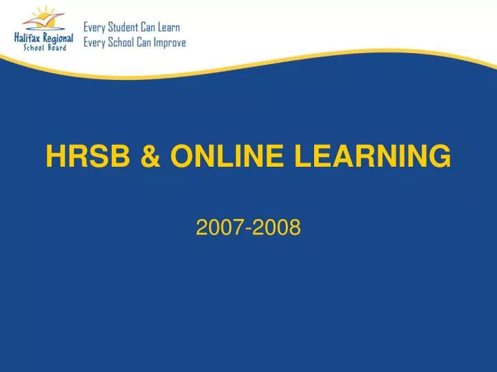 PPT - HRSB & ONLINE LEARNING PowerPoint Presentation, free download ...