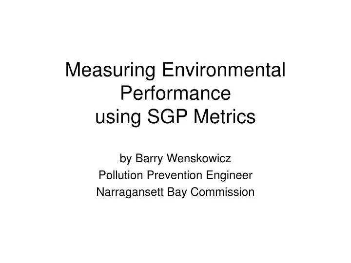 PPT - Measuring Environmental Performance using SGP Metrics PowerPoint ...