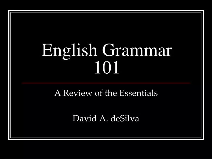 PPT - English Grammar 101 PowerPoint Presentation, free download - ID ...