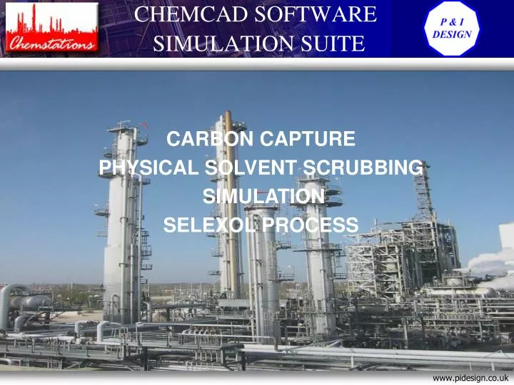 PPT - CARBON CAPTURE PHYSICAL SOLVENT SCRUBBING SIMULATION SELEXOL ...