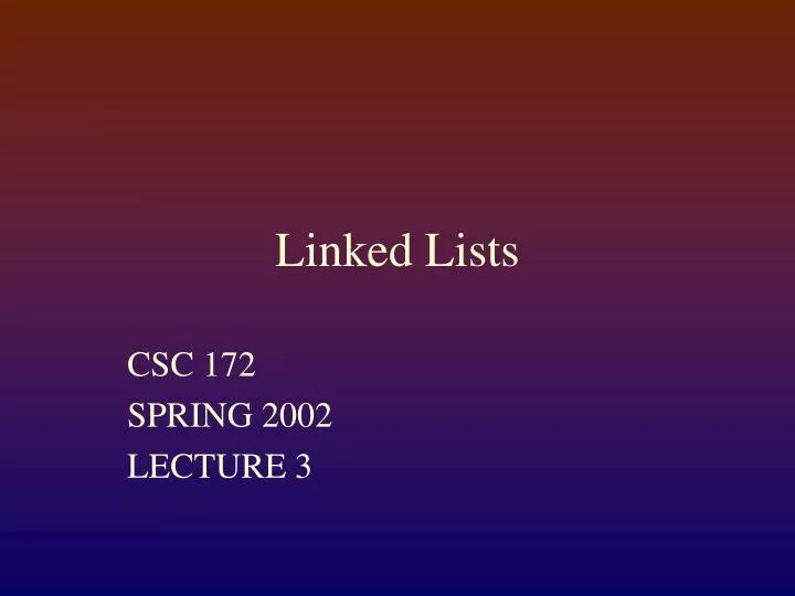 PPT - Linked Lists PowerPoint Presentation, free download - ID:4684934
