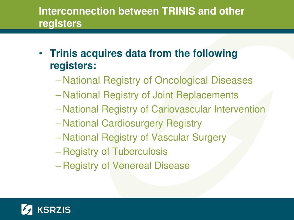 PPT - National Health Registers and TRINIS in KSRZIS PowerPoint ...