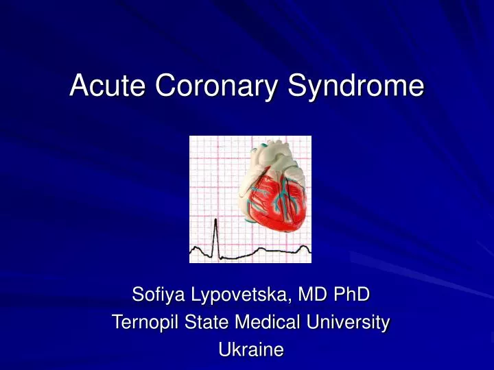PPT - Acute Coronary Syndrome PowerPoint Presentation, free download ...