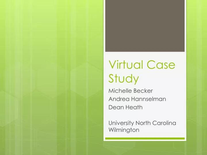 PPT - Virtual Case Study PowerPoint Presentation, free download - ID ...