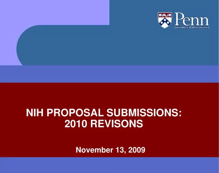 PPT - NIH PROPOSAL SUBMISSIONS: 2010 REVISONS PowerPoint Presentation ...
