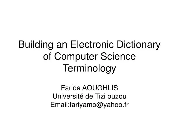 PPT - Building an Electronic Dictionary of Computer Science Terminology ... PPT - Building an Electronic Dictionary of Computer Science Terminology ...