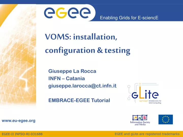 PPT - VOMS: installation, configuration & testing PowerPoint ...