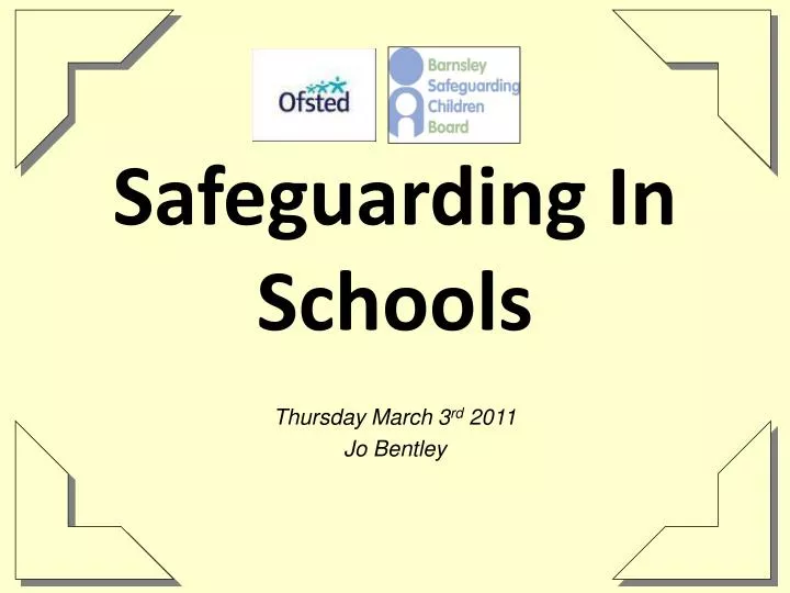 PPT - Safeguarding In Schools PowerPoint Presentation, free download ...