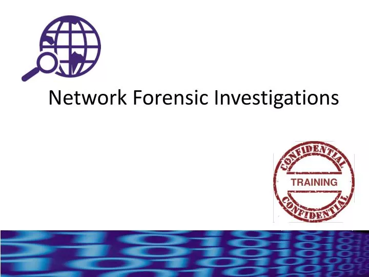PPT - Network Forensic Investigations PowerPoint Presentation, free ...