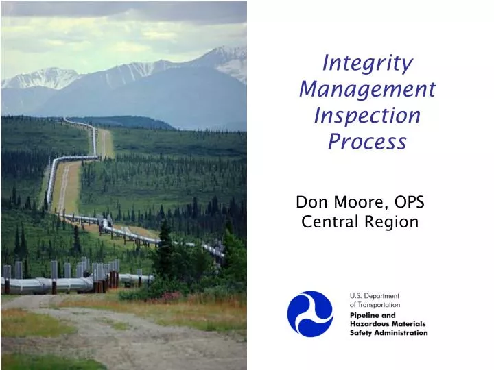 PPT - Integrity Management Inspection Process PowerPoint Presentation ...