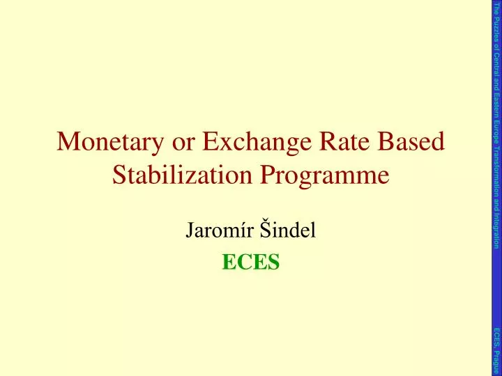 PPT - Monetary or Exchange Rate Based Stabilization Programme ...