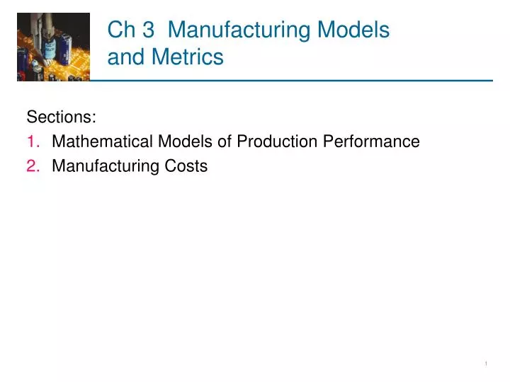 PPT - Ch 3 Manufacturing Models and Metrics PowerPoint Presentation ...