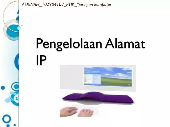PPT - Pengelolaan Alamat IP PowerPoint Presentation, free download - ID ...