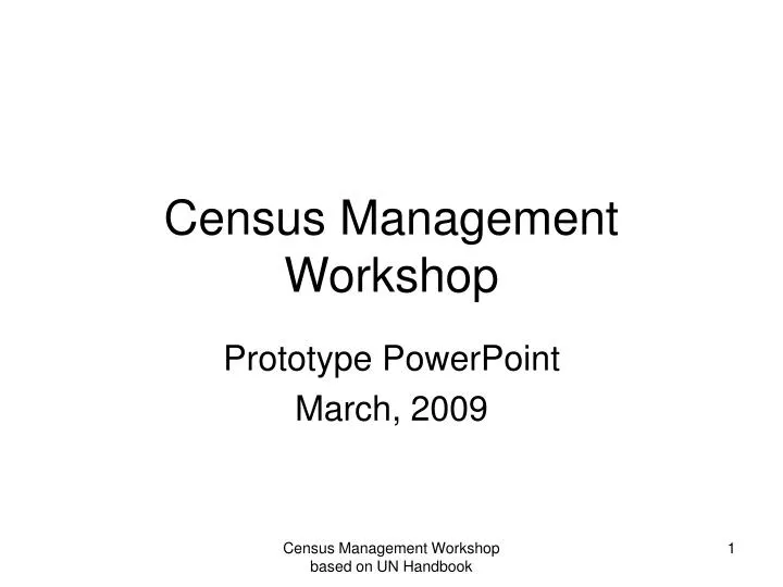 PPT - Census Management Workshop PowerPoint Presentation, free download ...