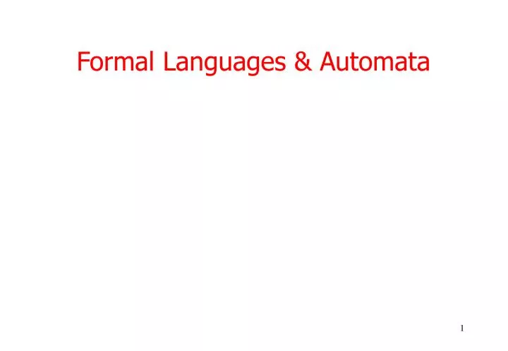 Ppt Formal Languages And Automata Powerpoint Presentation Free Download Id 4690711