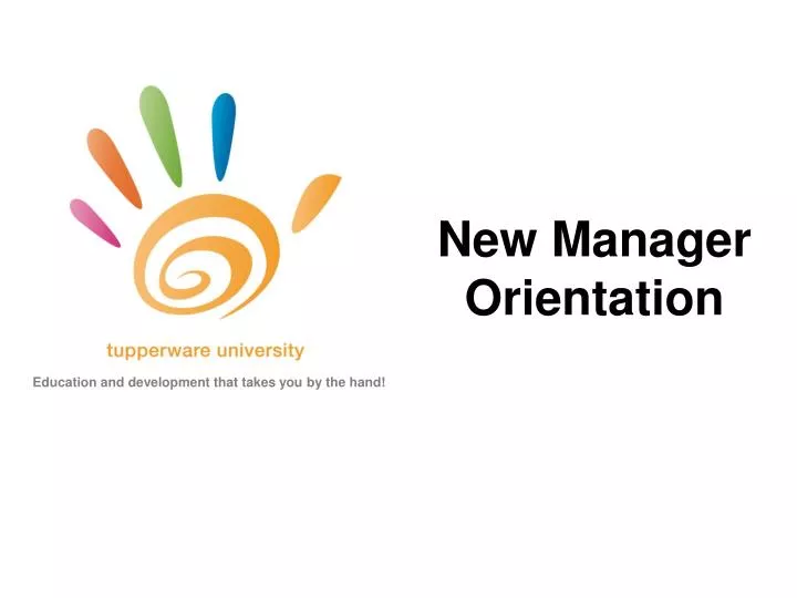 PPT - New Manager Orientation PowerPoint Presentation, free download ...