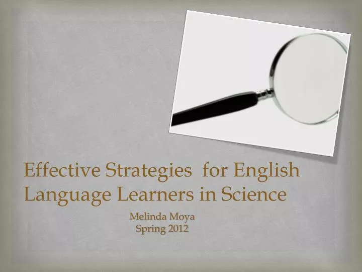 PPT - Effective Strategies for English Language Learners in Science ...