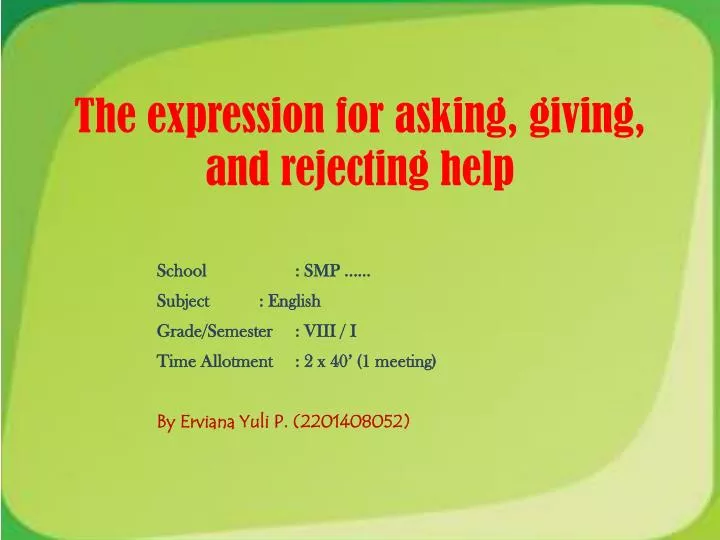 PPT - The expression for asking, giving, and rejecting help PowerPoint ...
