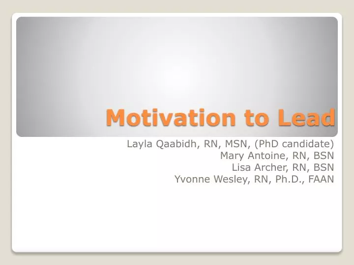 PPT - Motivation to Lead PowerPoint Presentation, free download - ID ...