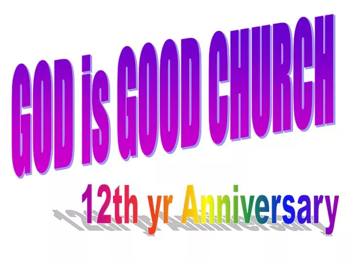 PPT - GOD is GOOD CHURCH PowerPoint Presentation, free download - ID ...