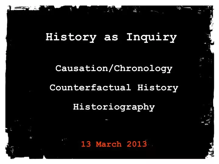 PPT - History as Inquiry PowerPoint Presentation, free download - ID ... PPT - History as Inquiry PowerPoint Presentation, free download - ID ...
