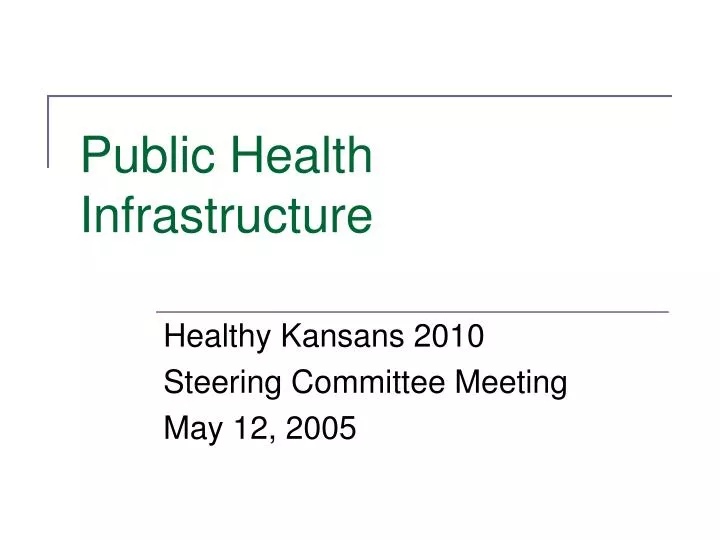 PPT - Public Health Infrastructure PowerPoint Presentation, free ...
