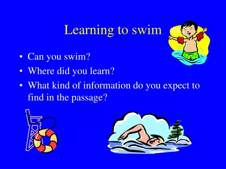 PPT - Learning to swim PowerPoint Presentation, free download - ID:4698400
