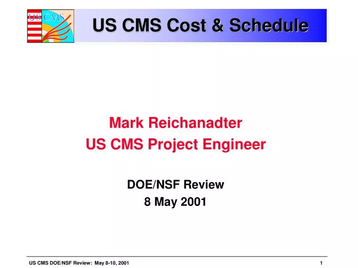 PPT - US CMS Cost & Schedule PowerPoint Presentation, free download ...