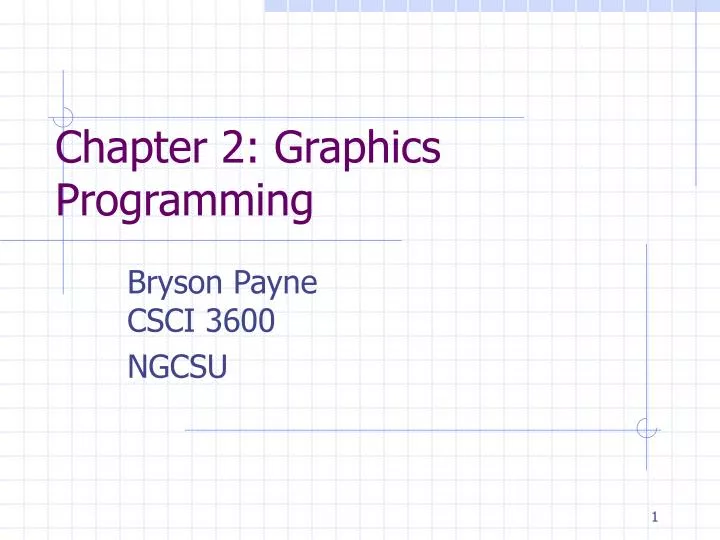 PPT - Chapter 2: Graphics Programming PowerPoint Presentation, free ...