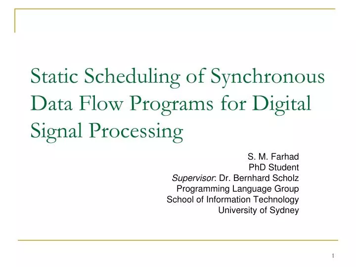PPT - Static Scheduling of Synchronous Data Flow Programs for Digital Signal Processing ...