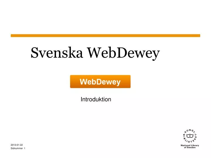 PPT - Svenska WebDewey PowerPoint Presentation, free download - ID:4701065
