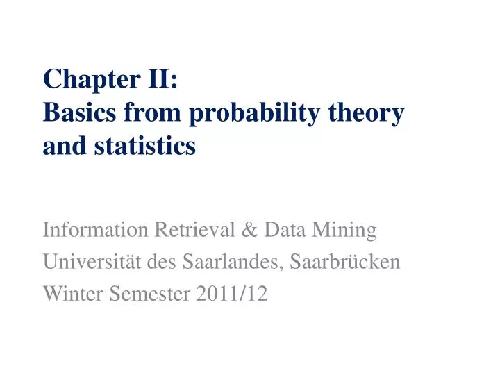 PPT - Chapter II: Basics from probability theory and statistics ...