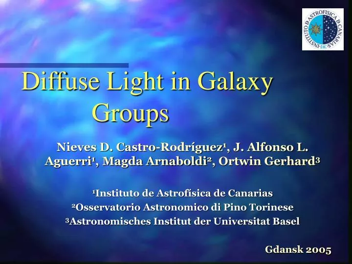 PPT - Diffuse Light in Galaxy Groups PowerPoint Presentation, free ...
