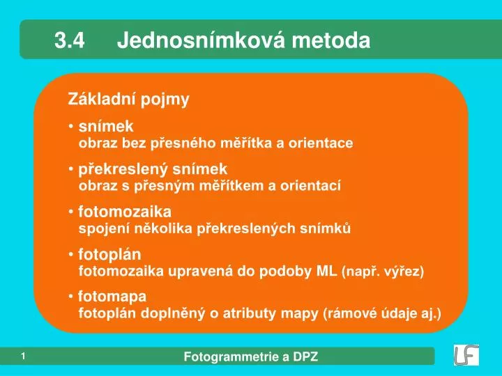 PPT - 3.4 Jednosnímková metoda PowerPoint Presentation, free download ...