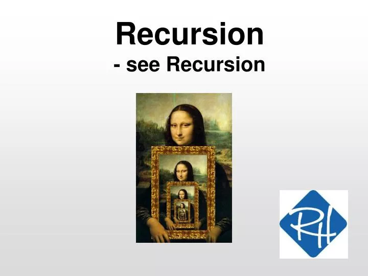 PPT - Recursion - see Recursion PowerPoint Presentation, free download ...