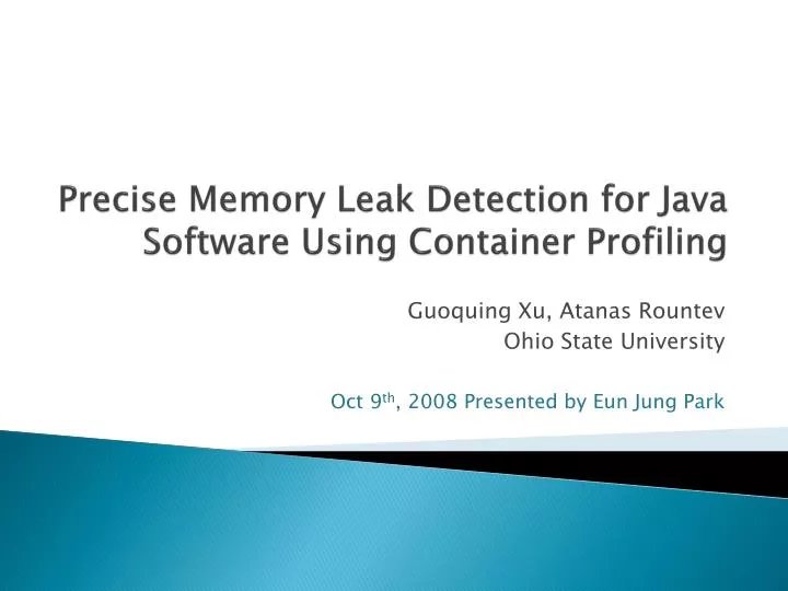 Ppt Precise Memory Leak Detection For Java Software Using Container Profiling Powerpoint