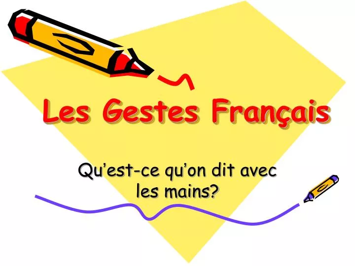 PPT - Les Gestes Français PowerPoint Presentation, free download - ID ...