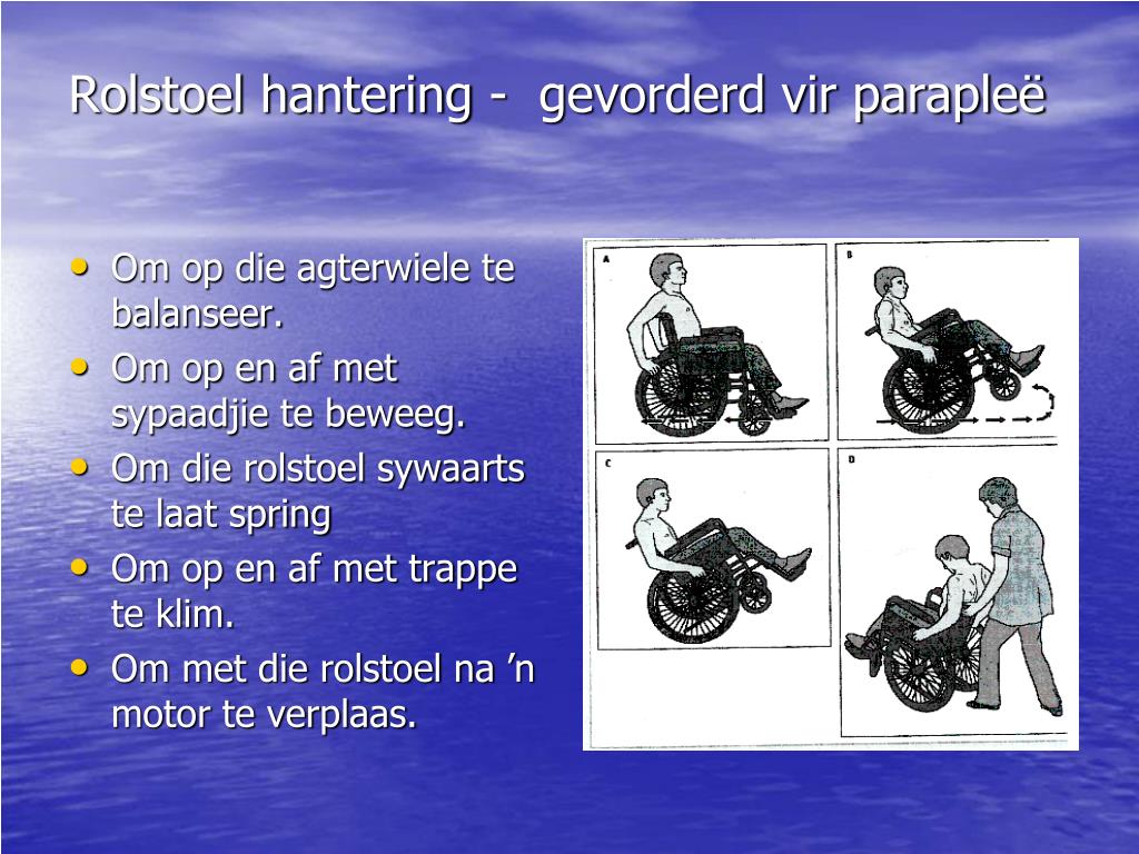 PPT - SPINAAL KOORD BESERINGS Rolstoele en Rolstoel Hantering ...