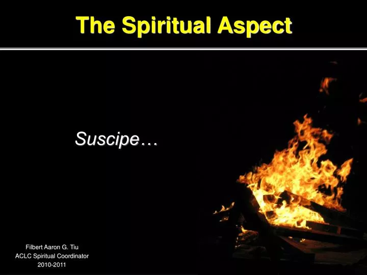PPT - The Spiritual Aspect PowerPoint Presentation, free download - ID ...
