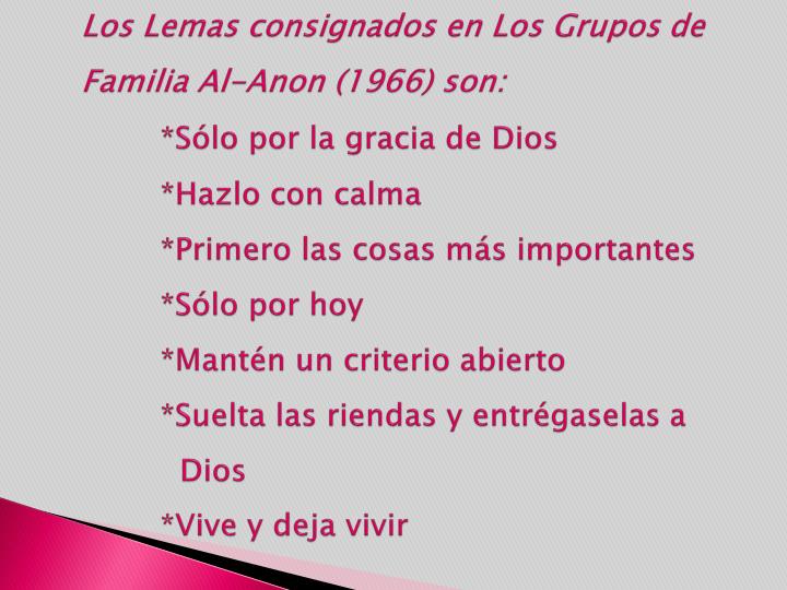 PPT - LOS LEMAS DE AL-ANON PowerPoint Presentation - ID:4703859