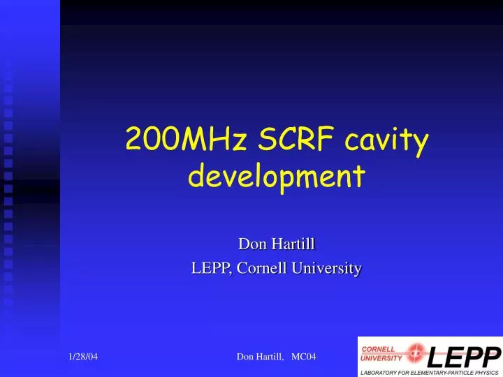PPT - 200MHz SCRF cavity development PowerPoint Presentation, free ...