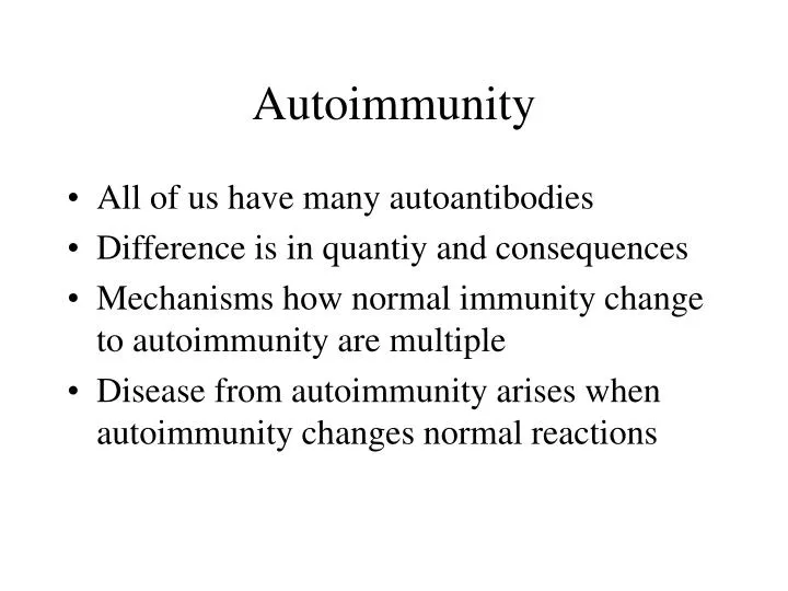 PPT - Autoimmunity PowerPoint Presentation, free download - ID:4704584
