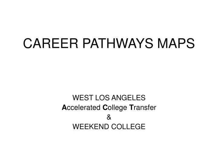 PPT - CAREER PATHWAYS MAPS PowerPoint Presentation, free download - ID ...